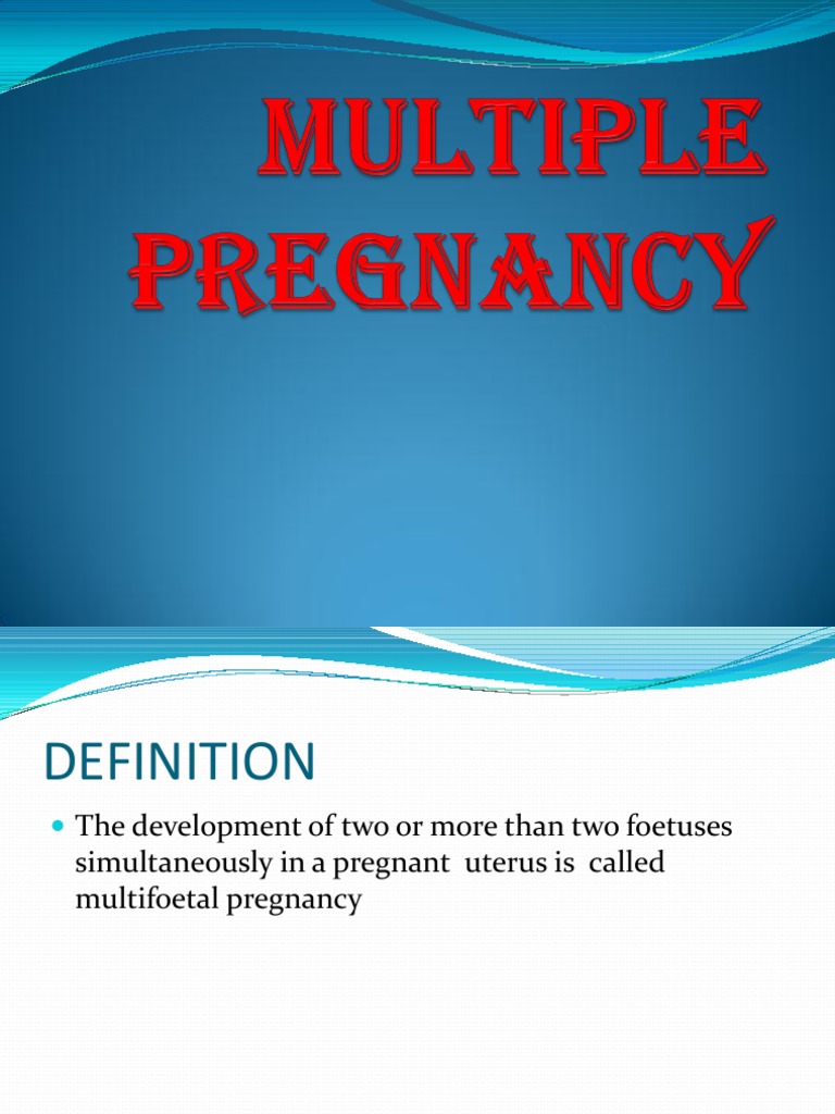 Multiple Pregnancy | PDF | Twin | Pregnancy