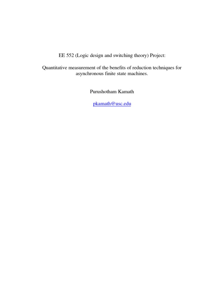 EE 552 (Logic Design and Switching Theory) Project: Quantitative Measurement of The Benefits of ...