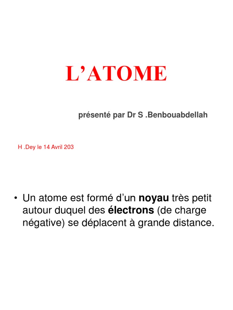 Composition et propriétés de l'atome | PDF | Noyau atomique | Proton