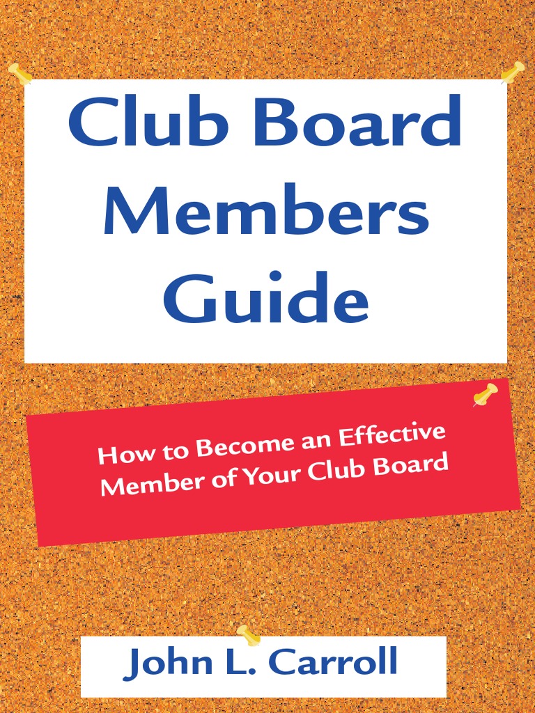 Club Board Members Guide by John L Carroll | PDF | Tavern | Board Of ...