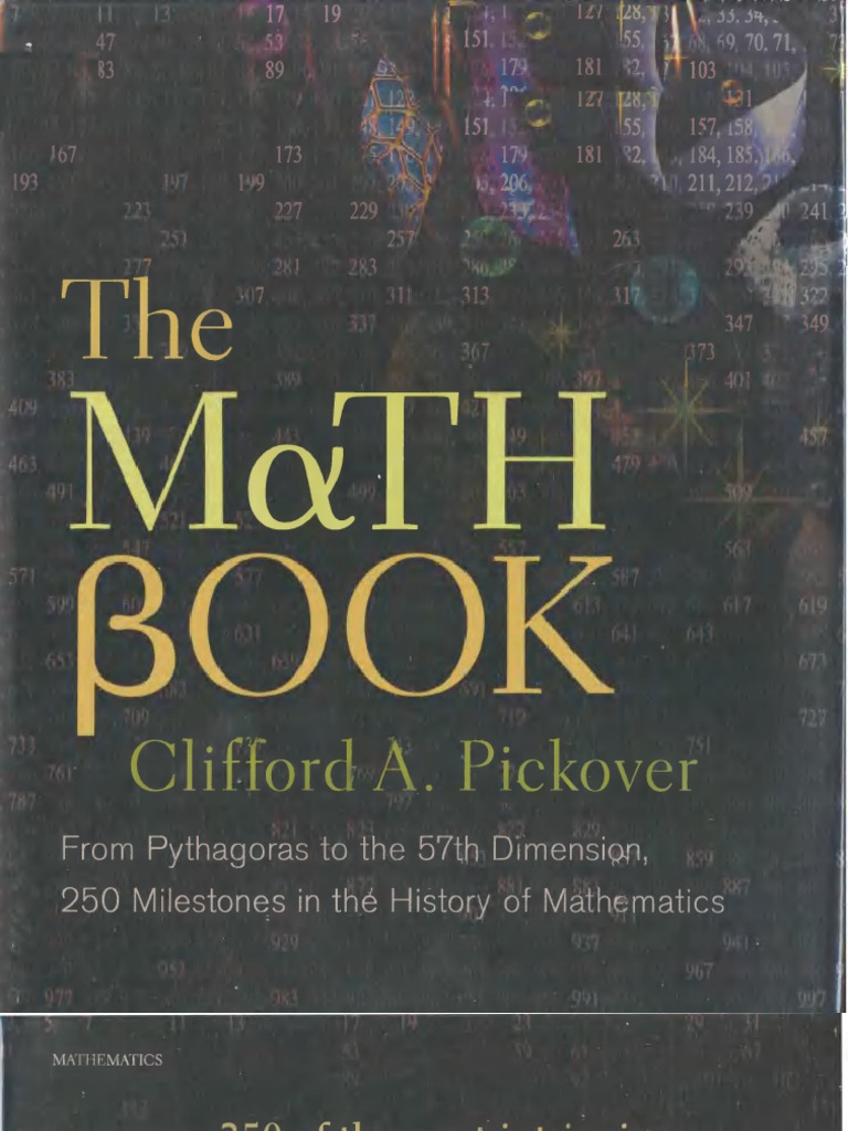 Math Book From Pythagoras To The 57th Dimension by Clifford Pickover | PDF