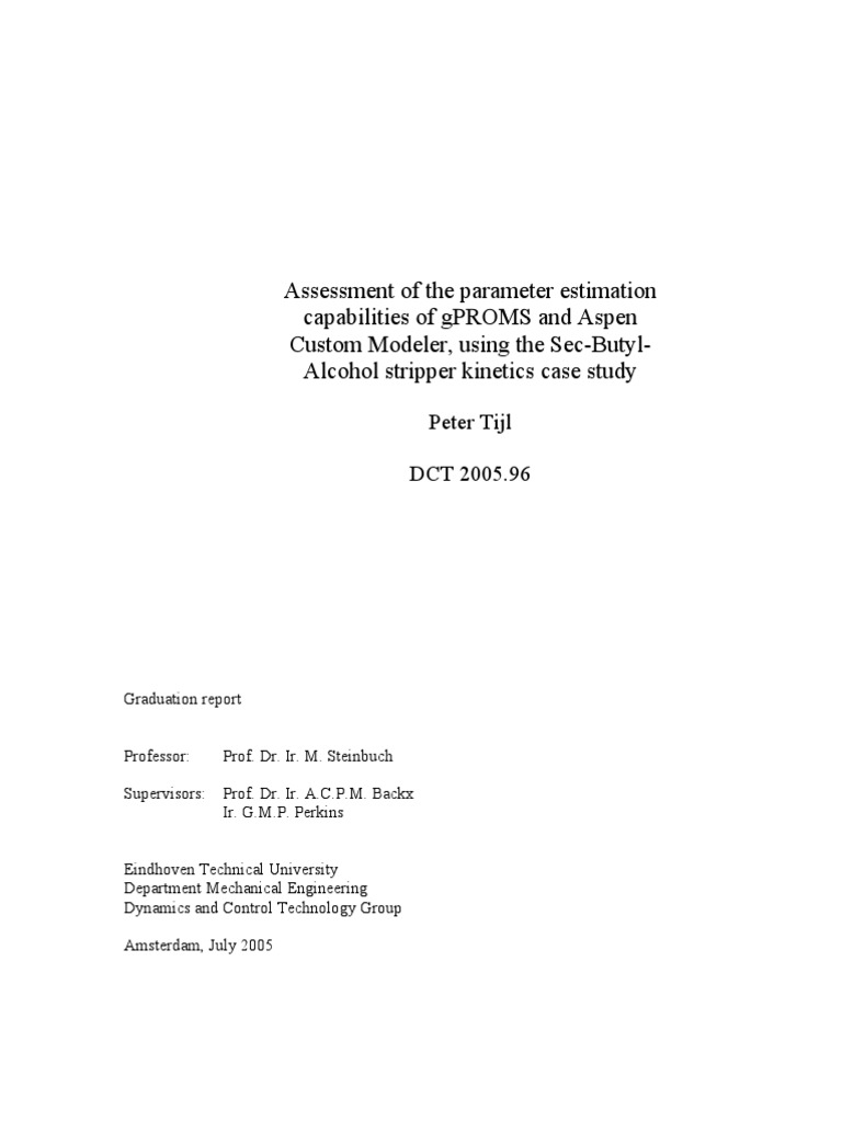 Assessment of The Parameter Estimation Capabilities of gPROMS and Aspen Custom Modeler, Using ...