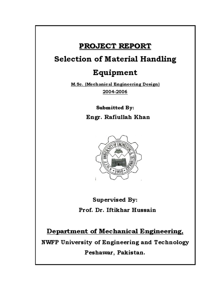 Material Handling Equipment: RAFIULLAH KHAN MSC PROJECT REPORT PDF ...
