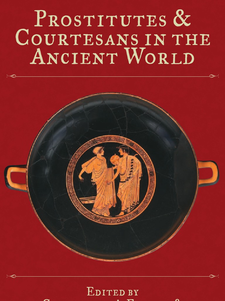 Prostitutes Amp Courtesans in The Ancient World | PDF | Prostitution ...