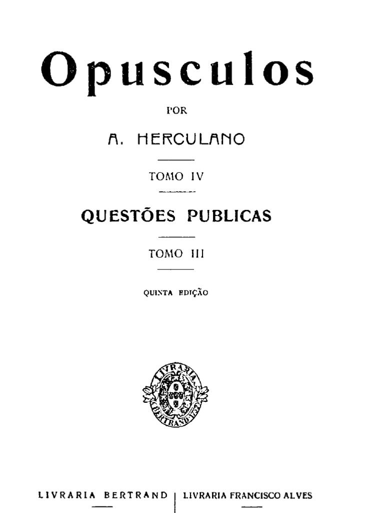Opúsculos, de Alexandre Herculano, Vol. 4 | PDF | Economia | Sociologia