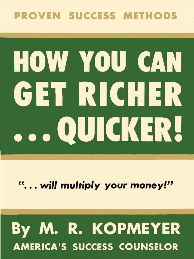 Kopmeyer Marion Rudy - How You Can Get Richer Quicker | PDF ...
