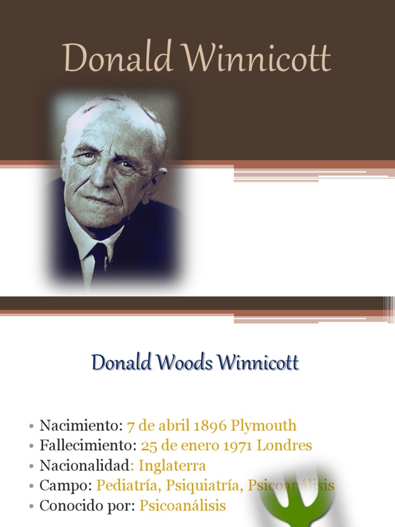 Donald Winnicott | PDF | Salud mental | Ciencias del comportamiento