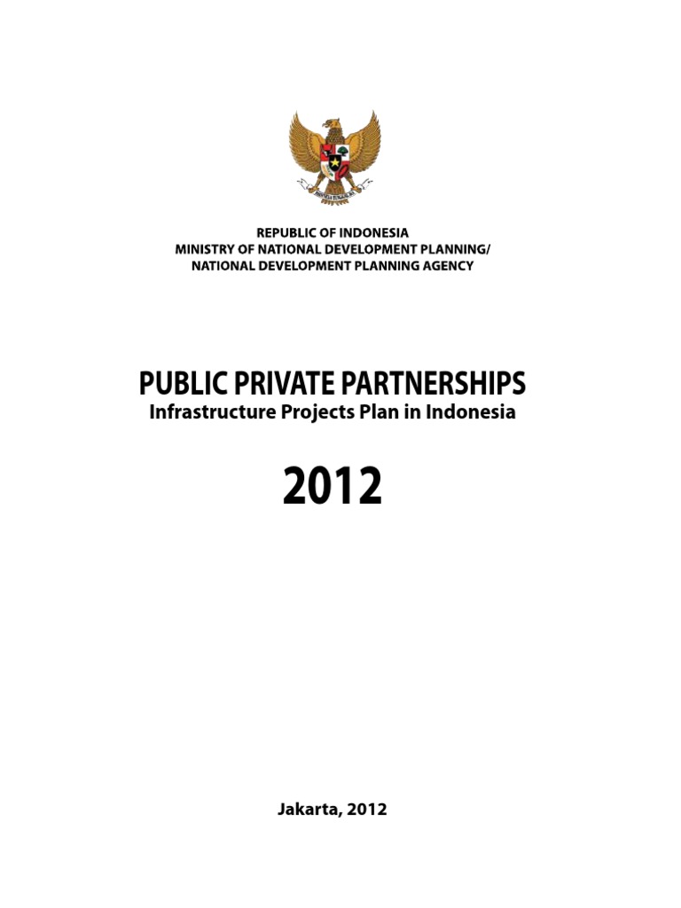 Public Private Partnerships. Infrastructure Projects Plan in Indonesia ...