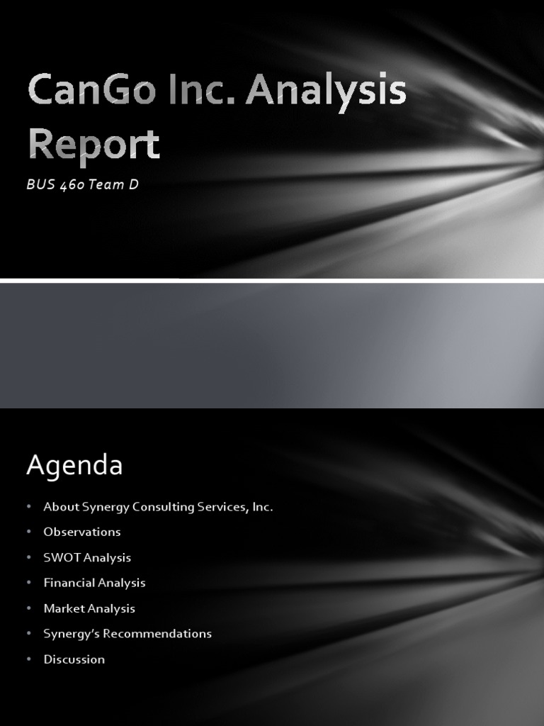 Team D - Week 7 Presentation CanGo | PDF | Market Analysis | Swot Analysis
