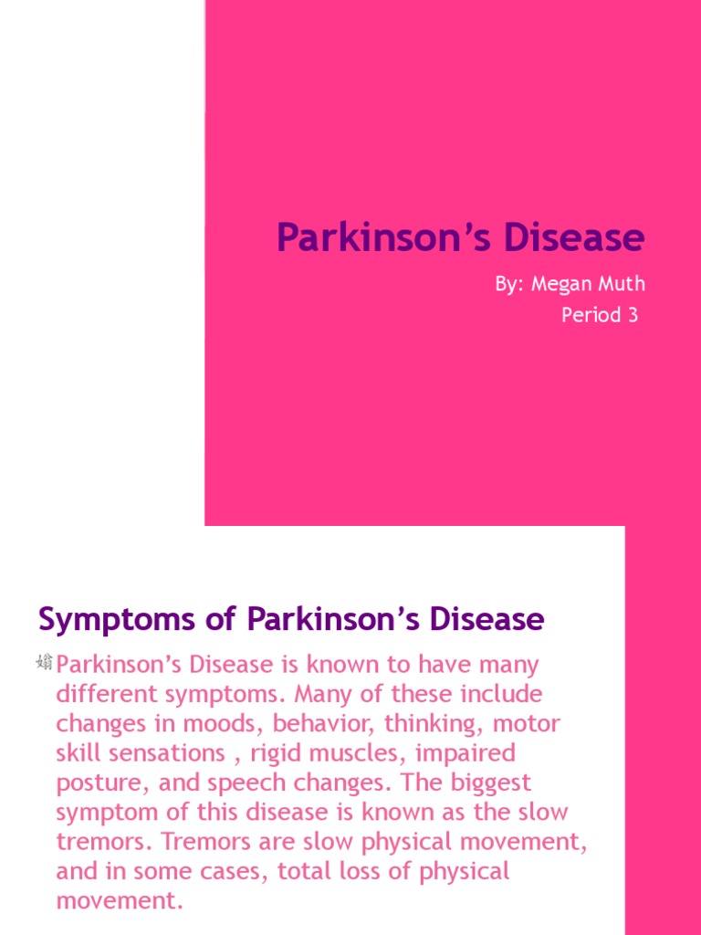 Parkinson's Disease: By: Megan Muth Period 3 | PDF | Science & Mathematics