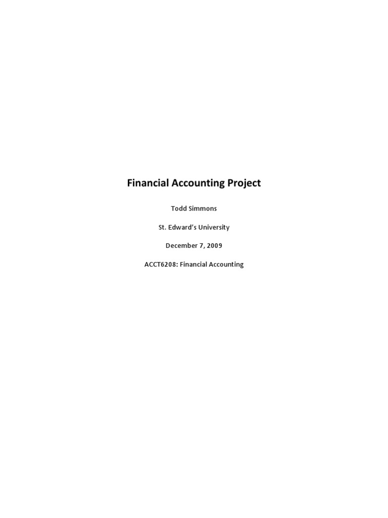 Financial Accounting Project: Todd Simmons St. Edward's University ...
