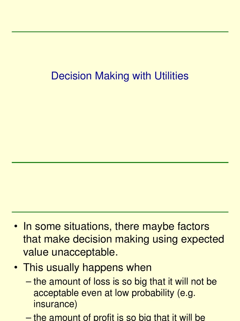 Understanding Decision Making with Utilities | PDF | Utility | Risk