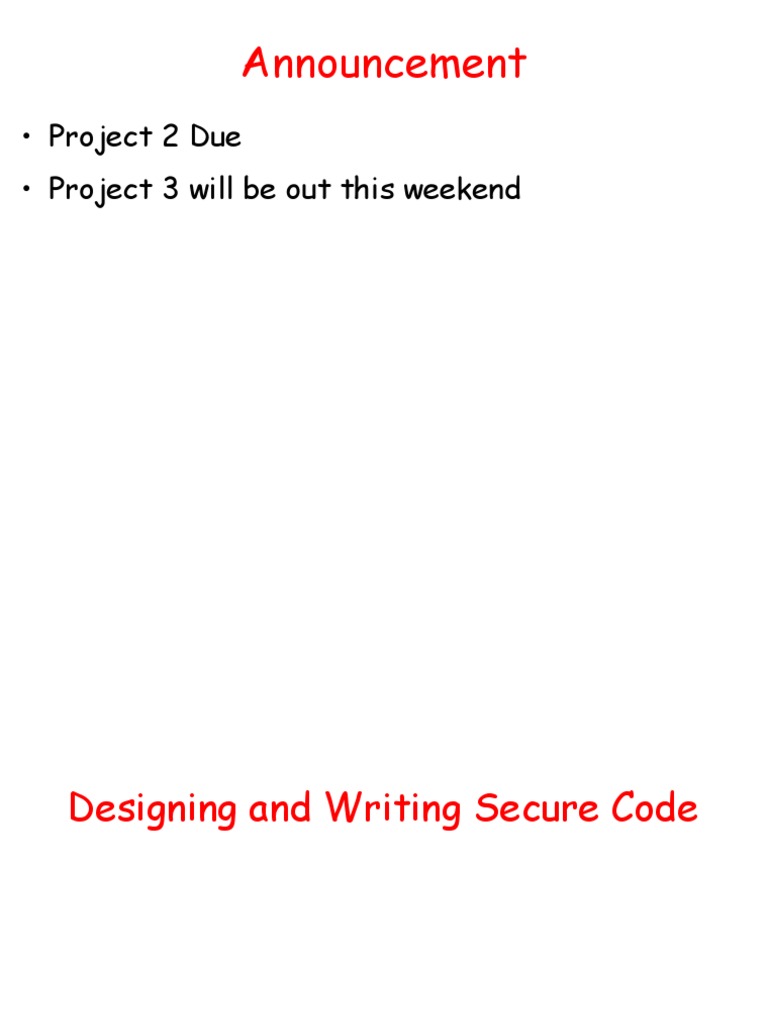 Announcement: - Project 2 Due - Project 3 Will Be Out This Weekend ...