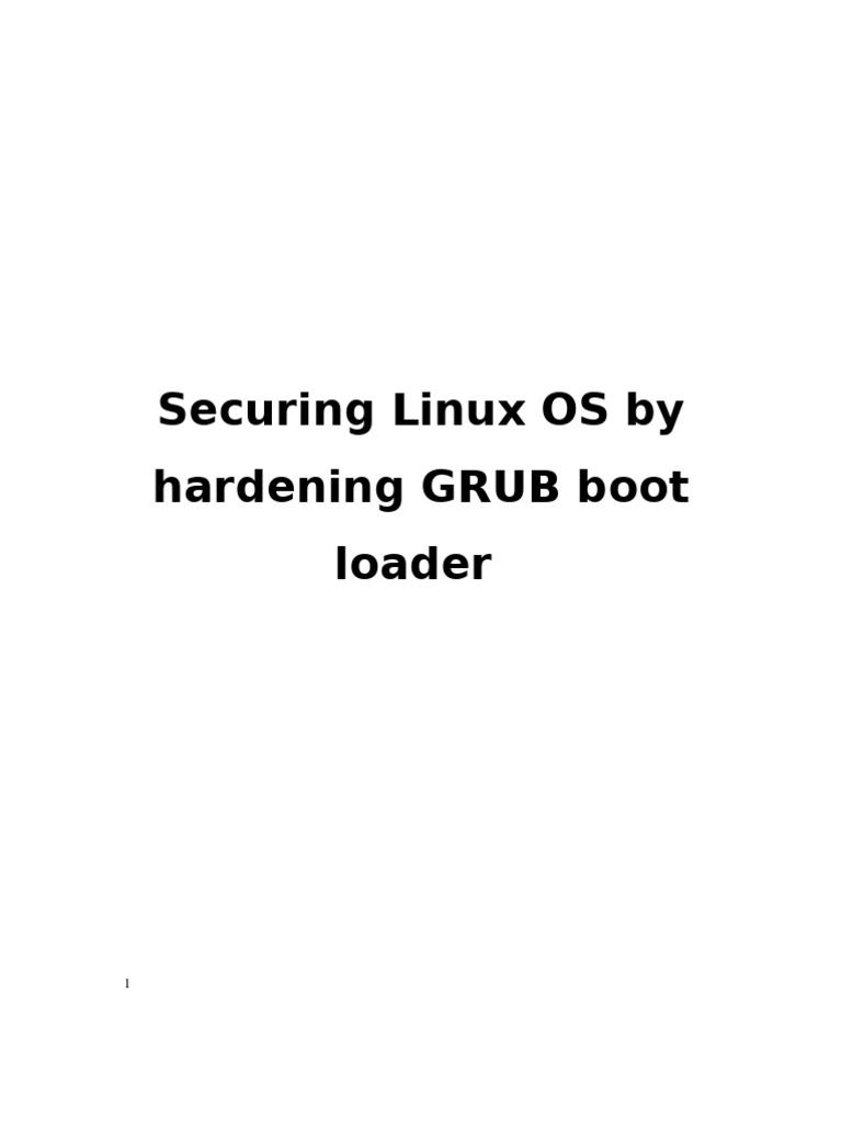 Securing Linux by Hardening The Grub Boot Loader | PDF | Booting | Areas Of Computer Science