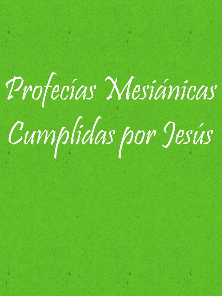 Profecías Mesiánicas Cumplidas por Jesús | PDF | Mesías | Jesús
