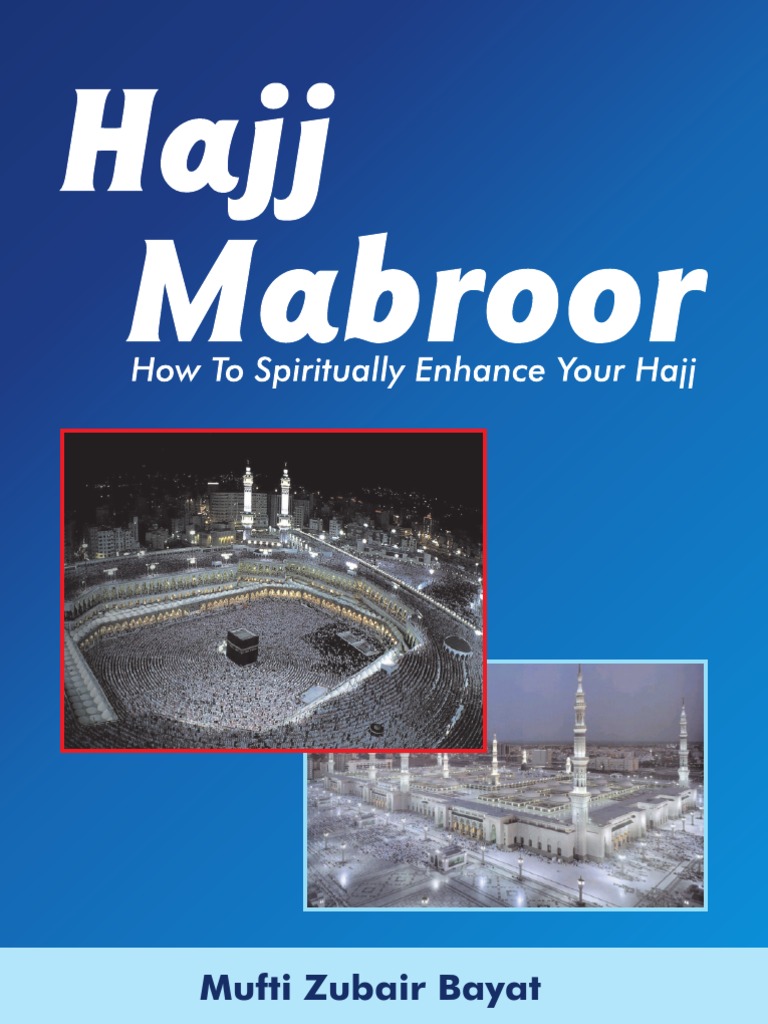 A Guide to Enhancing the Spiritual Experience of Hajj, Umrah and ...