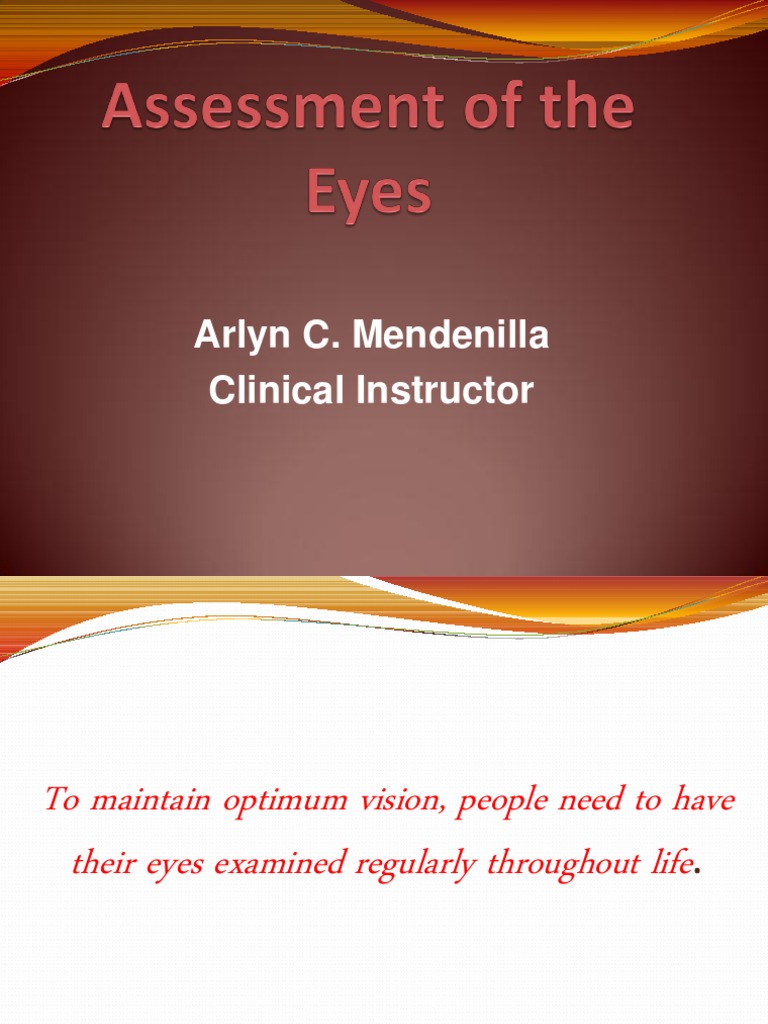 Assessment Of The Eyes Pdf Visual System Sensory Organs