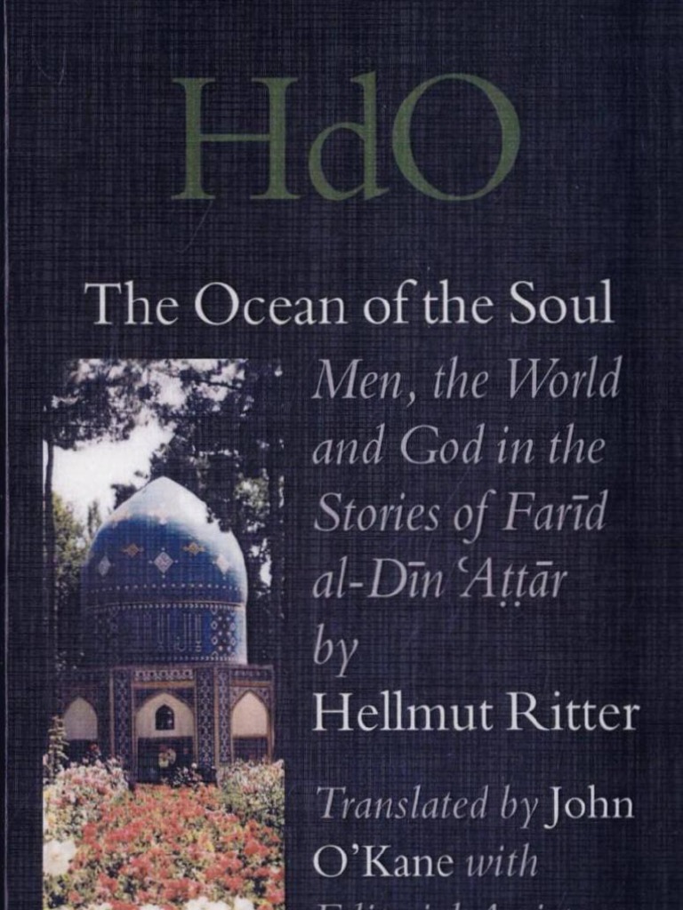 Hellmut Ritter - The Ocean of The Soul Man The World and God in The ...