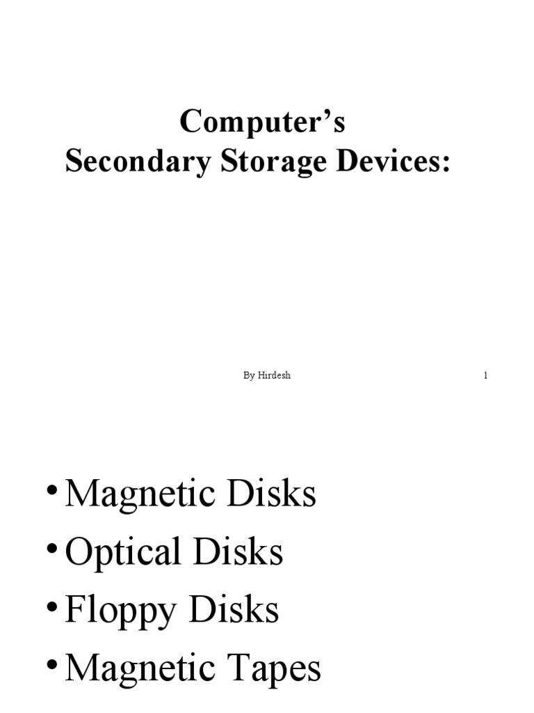 Secondary Storage Devices | PDF | Computer Data Storage | Disk Storage
