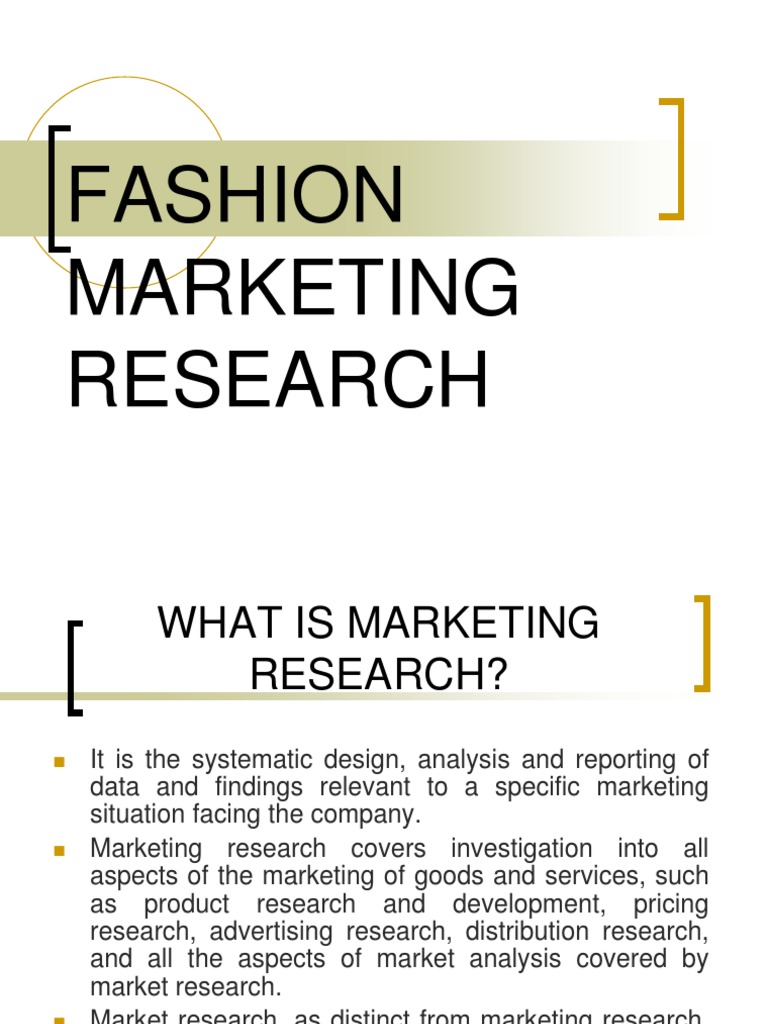 Fashion Marketing Research Overview | PDF | Marketing Research ...