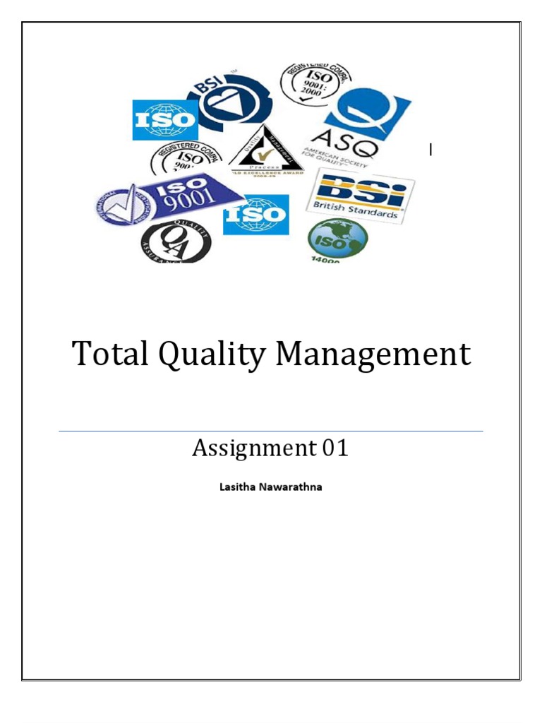 Total Quality Management: Assignment 01 | PDF | Quality Assurance | Six ...