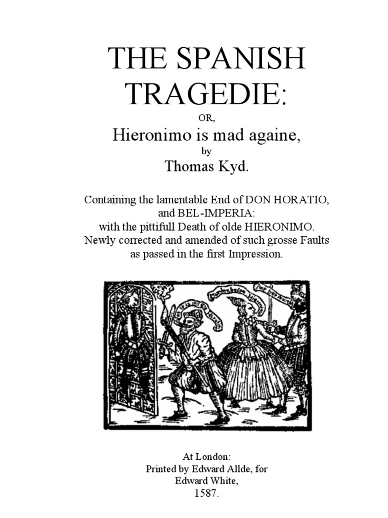 Thomas Kyd - The Spanish Tragedie (For Modern Audience) | PDF