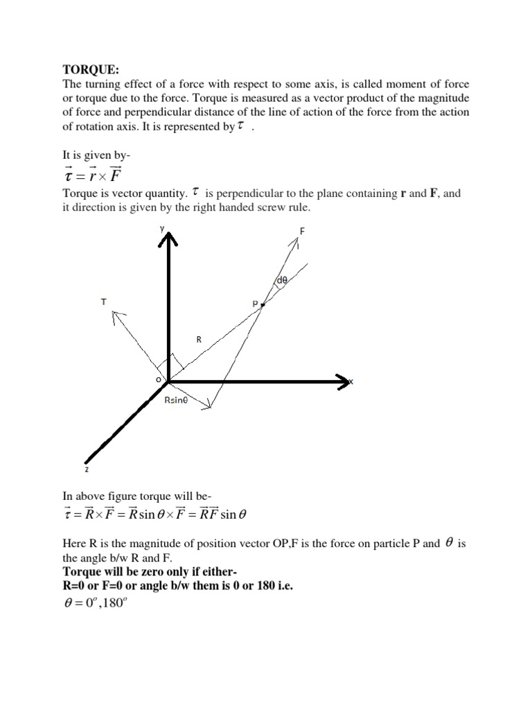Torque:: Is Perpendicular To The Plane Containing R and F, and It ...