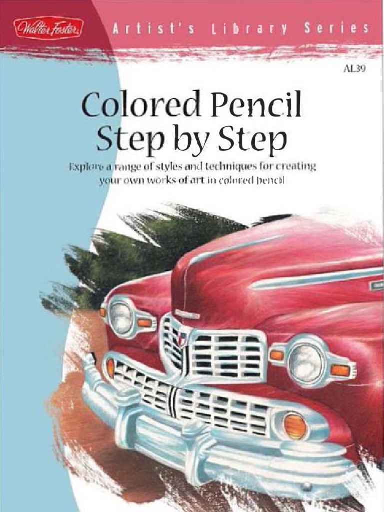 Colored Pencil Step by Step | PDF | Drawing | Watercolor Painting