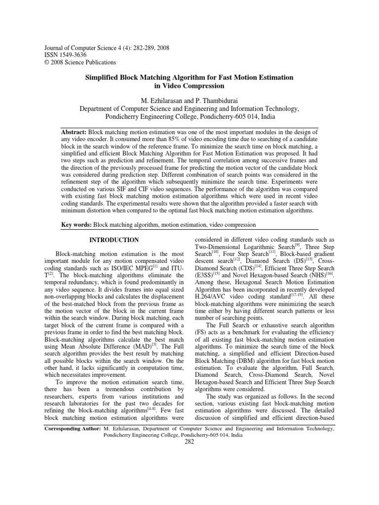 Simplified Block Matching Algorithm For Fast Motion Estimation in Video ...