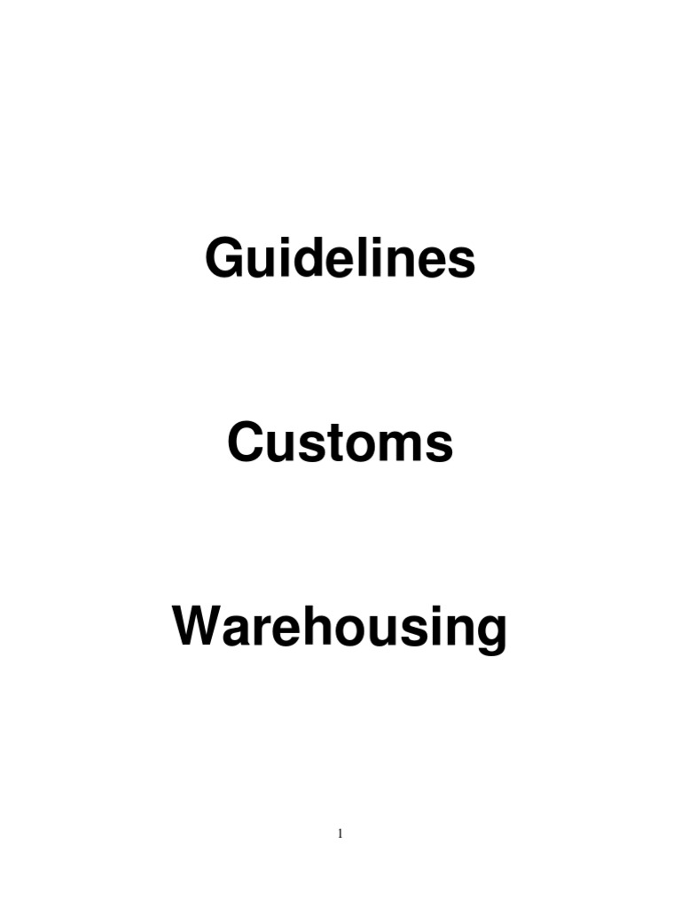 Customs Warehouse Management Guidelines | PDF | Warehouse | Customs