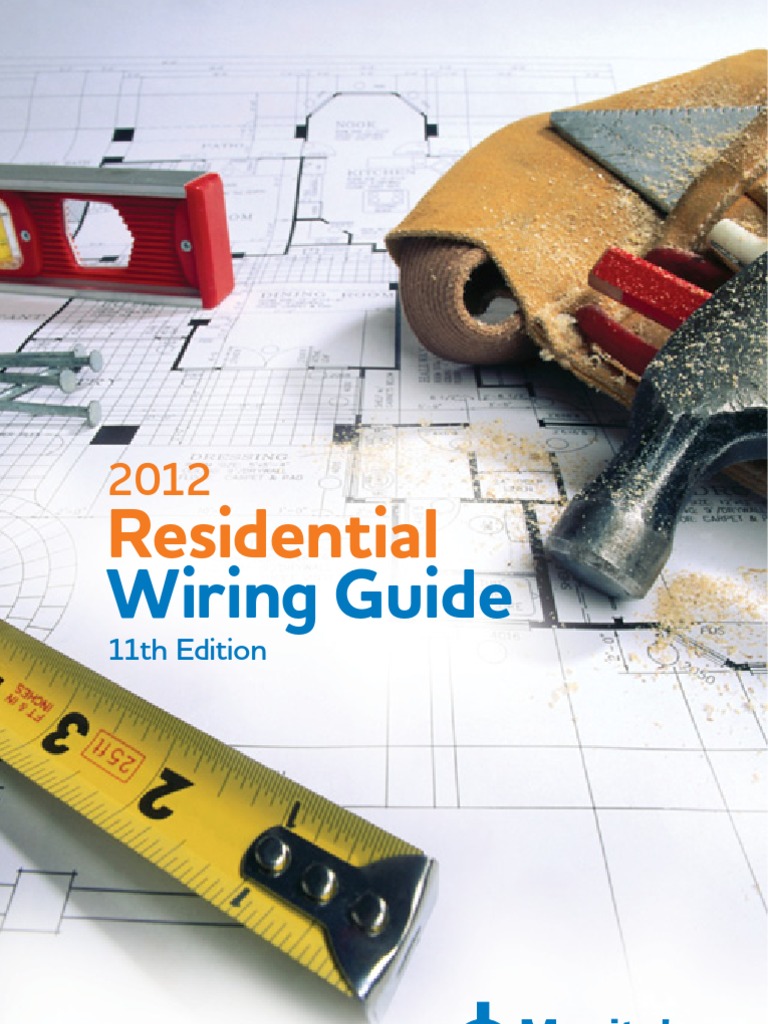 Residential Wiring Guide | PDF | Electrical Wiring | Cable