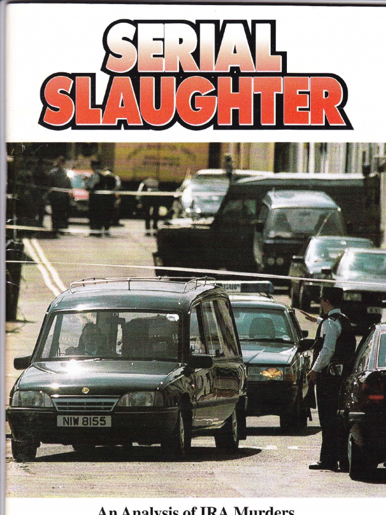 127479271 Serial Slaughter Murders in Northern Ireland | Provisional ...