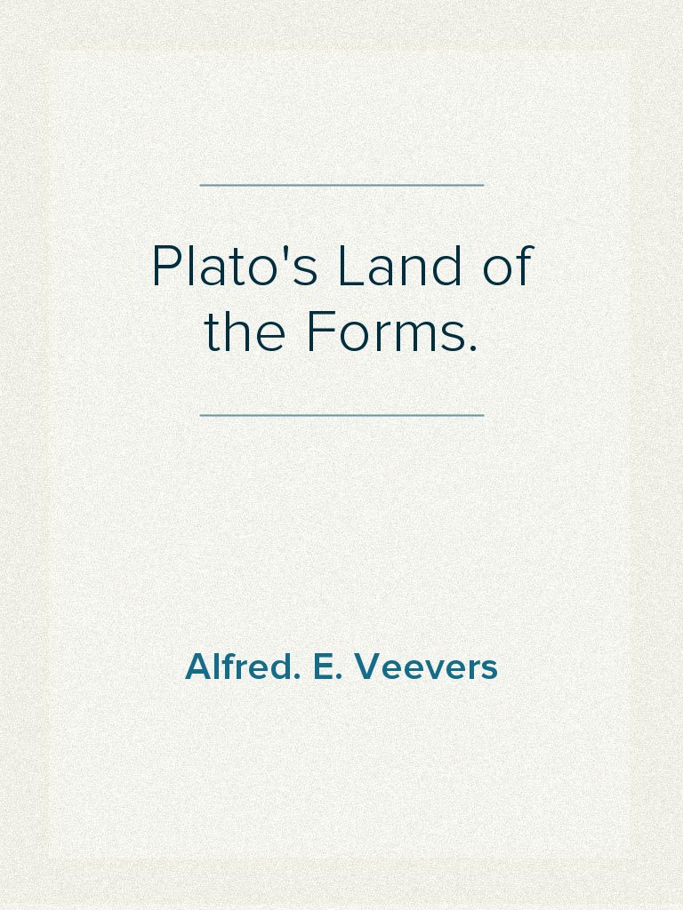 Plato's Land of The Forms. | PDF | Good And Evil | Plato