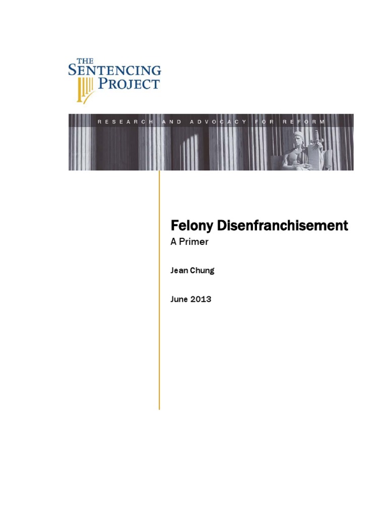 FD - Felony Disenfranchisement Primer | PDF | Disenfranchisement After ...