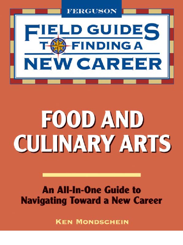 Food and Culinary Arts-Field Guides To Finding A New Career | PDF ...