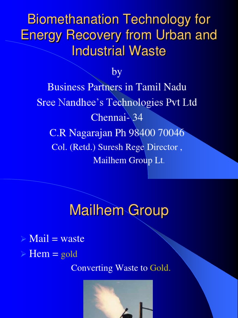 Biomethanation Technology For Energy Recovery From Urban and Industrial ...