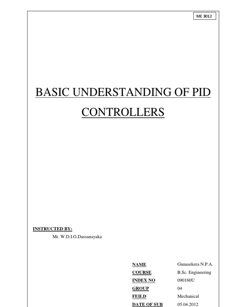 Basic Understanding Of Pid Controllers Control Theory Systems Engineering