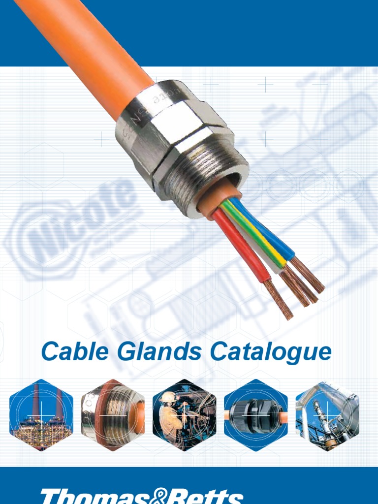 The Complete Guide to Cable Glands: Thomas & Betts Catalogue Details ...