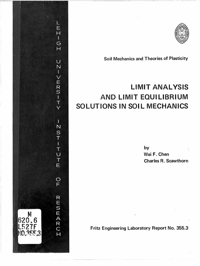Limit Analysis And Limit Equilibrium Analysis In Soil Mechanics Pdf