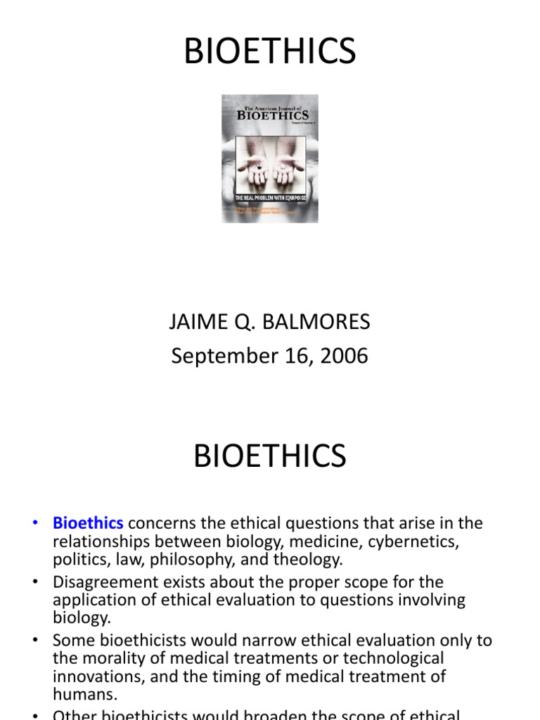 BIOETHICS 1.PPT | Bioethics | Abortion