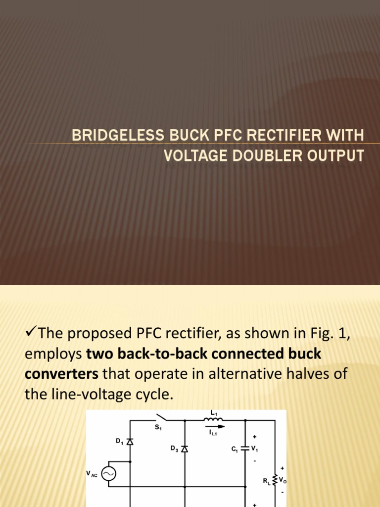 Bridgeless Buck PFC Rectifier With Voltage Doubler Output | PDF ...