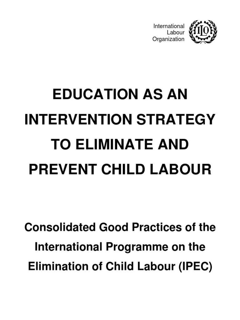 Education As An Intervention Strategy To Eliminate and Prevent Child ...