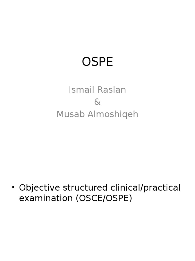 A Comprehensive Guide to Preparing for the OSPE Exam in the First Two Years of Medical School ...