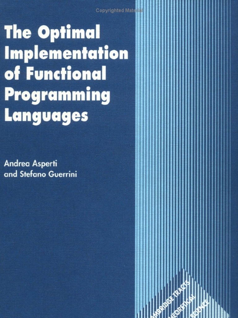 The Optimal Implementation Of Functional Programming Languages Cambridge Tracts In Theoretical