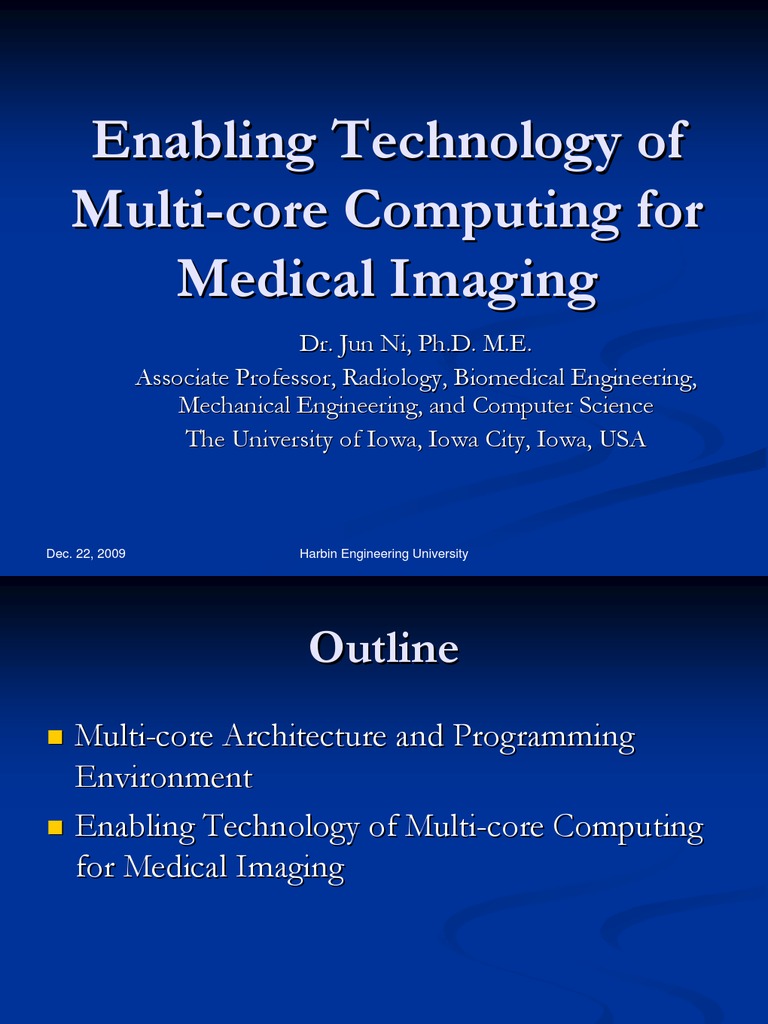 2009 Multi Core Programming For Medical Imaging Pdf Download Free Pdf Multi Core Processor