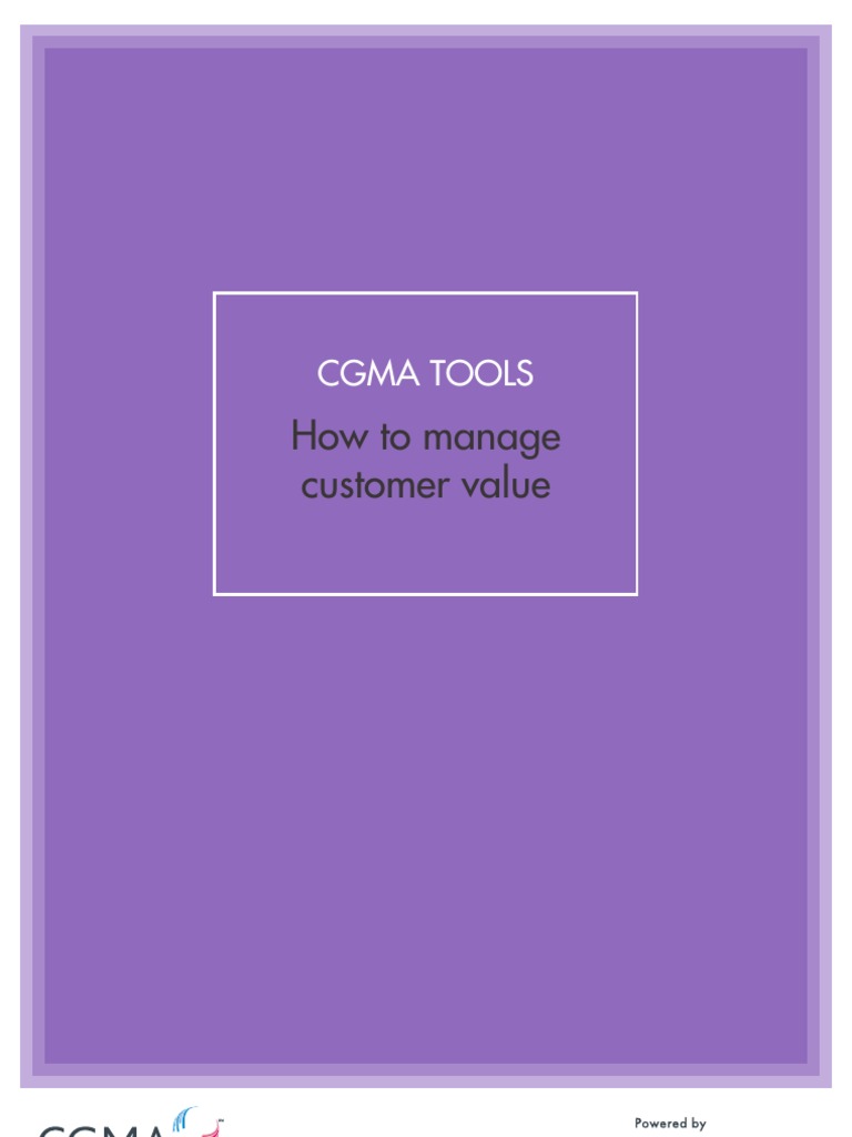 Cgma Customer Value Part1 | PDF | Market Segmentation | Profit (Accounting)