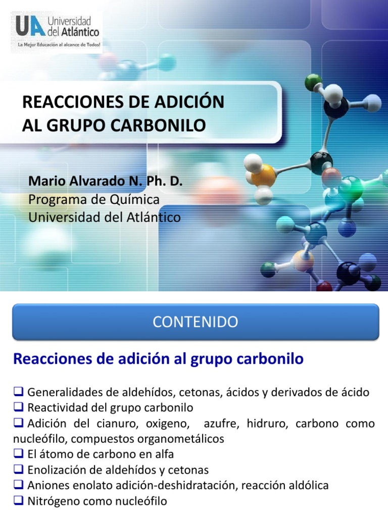 Reacciones de Adición Al Grupo Carbonilo: Mario Alvarado N. Ph. D | PDF ...