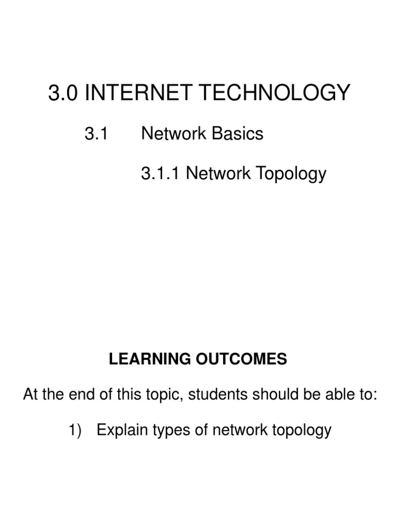 3 0 Internet Technology 3 1 Network Basics 3 1 1 Network Topology