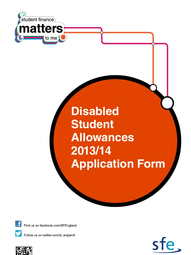 Disabled Student Allowances 2013/14 Application Form: SFE/DSASL/1314/B | Download Free PDF ...