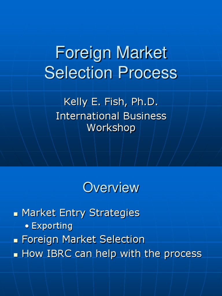 Foreign Market Selection Process | PDF | Exports | Joint Venture